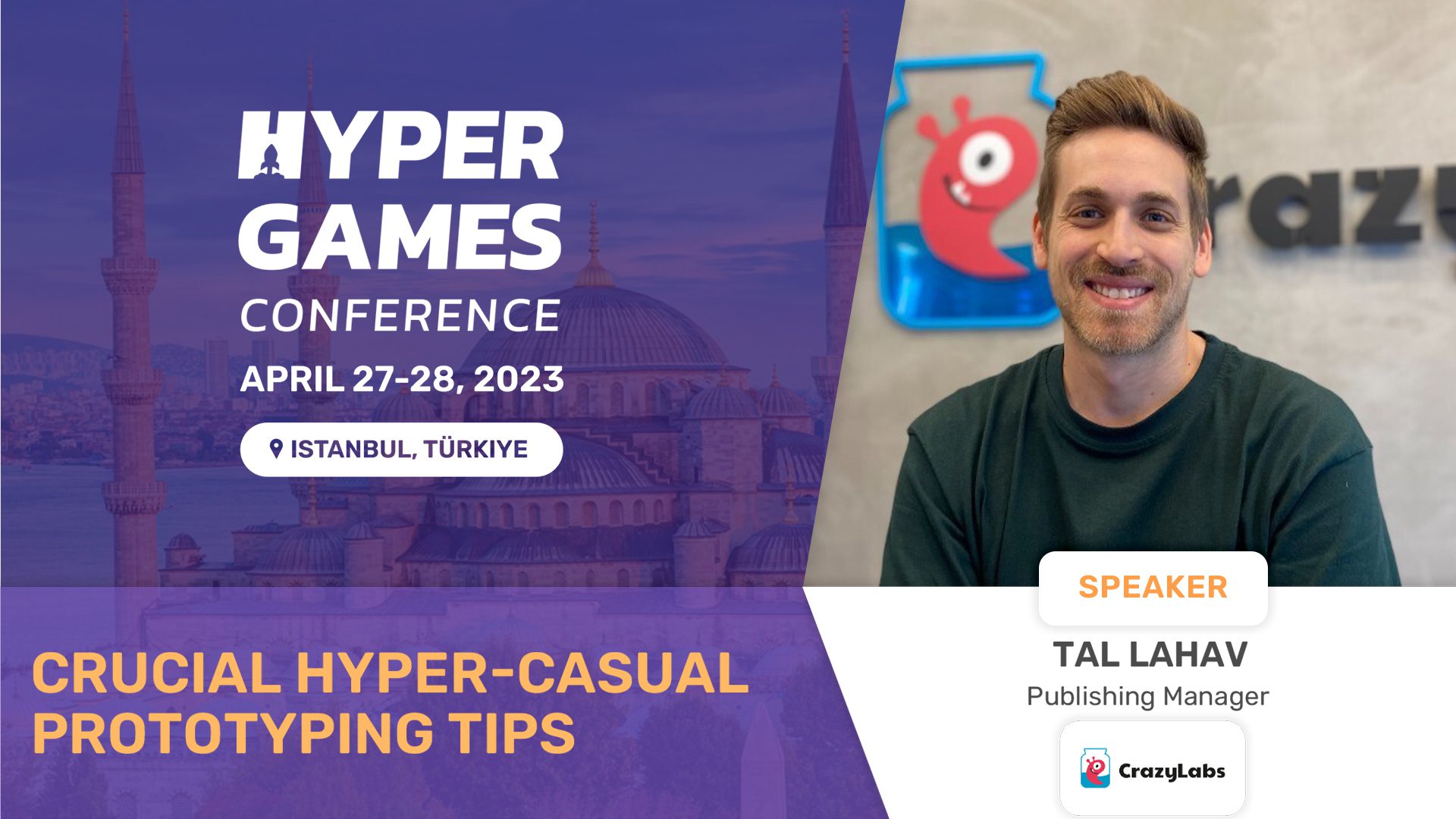 Tal Lahav - Crucial Hyper Casual Prototyping Tips | HGC Istanbul